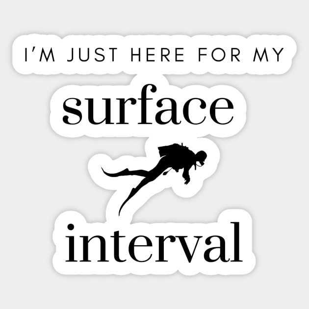 Surface Interval Scuba Diving - Surface Interval Diving - Sticker | TeePublic